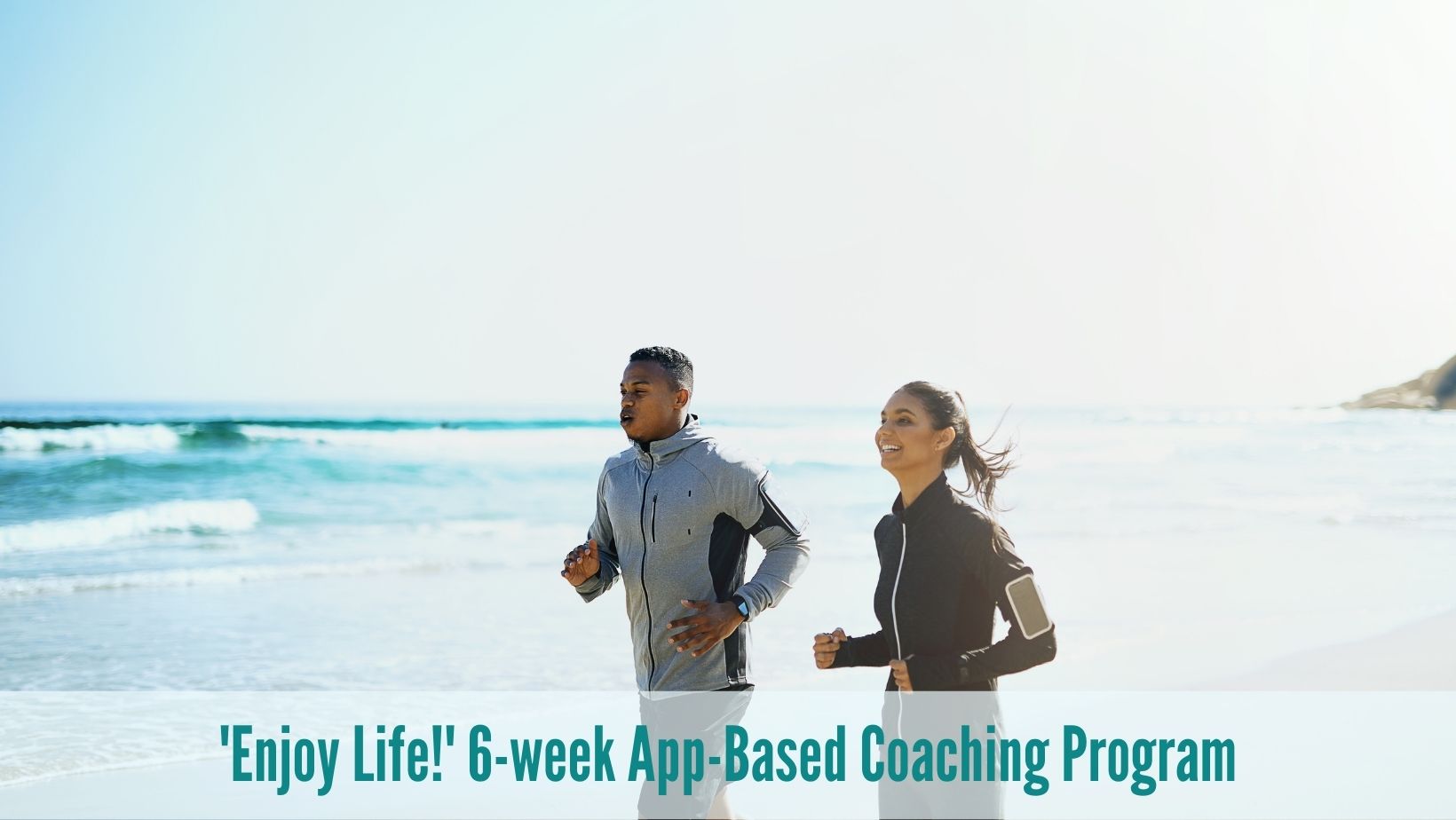 'Enjoy Life!' 6-Week App-Based Coaching Program